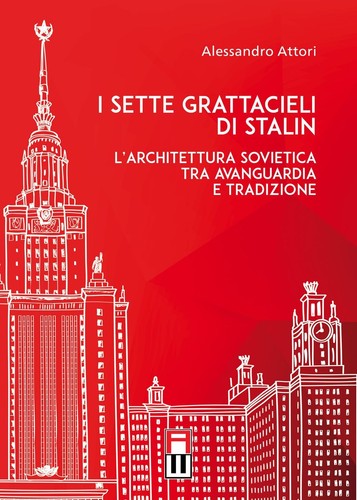 Books Actors Alexander - The Seven Skyscrapers By Stalin. Soviet ...