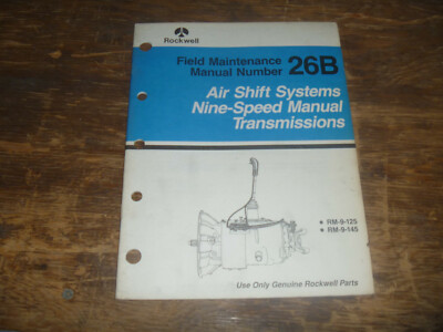 Rockwell RM-9-125 Nine 9 Speed Transmission Air Shift Service Repair ...
