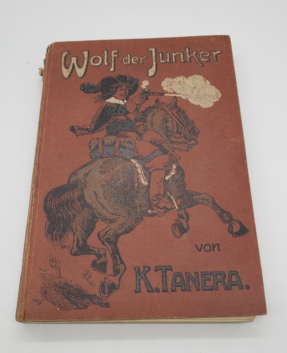 Original pre WW1 GERMAN imperial book Wolf der Junker buch Vintage | eBay