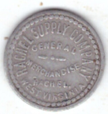 Rachel Supply Coal Mining Co Scrip 1c Rachel West Virginia WV Marion ...