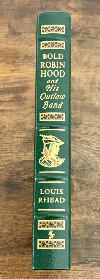 Easton press BOLD ROBIN HOOD And His Outlaw Band Louis Rhead ...