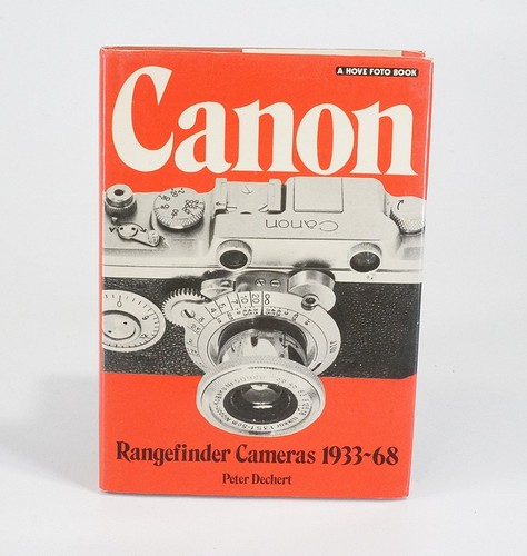 HOVE CANON RANGEFINDER CAMERAS 1933-68, DECHERT, FIRST EDITION, 1985/ ...