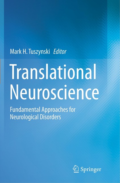 Translational Neuroscience von Mark H. Tuszynski (2018, Taschenbuch ...