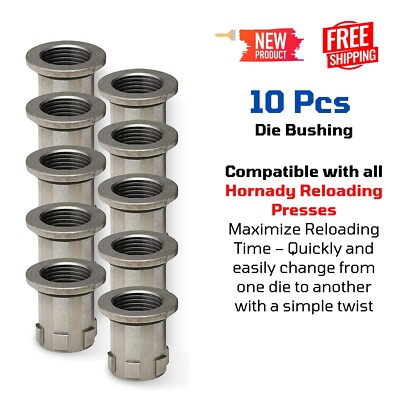 10pk Die Bushings for Hornady Lock N Load AP Reloading Press Multiple ...
