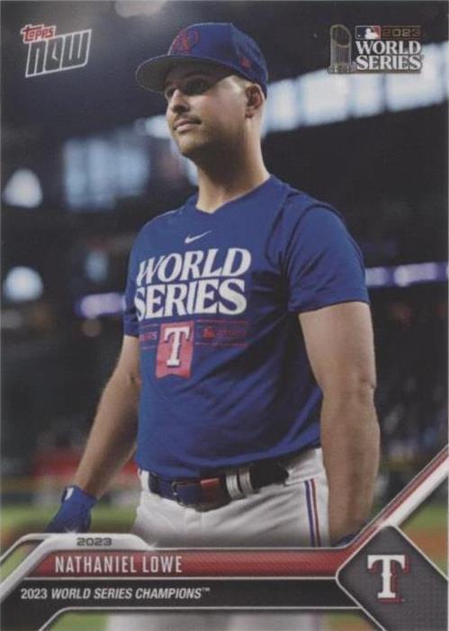 2023 Topps Now World Series Champions Texas Rangers - Nate Lowe #WS-6 / ...