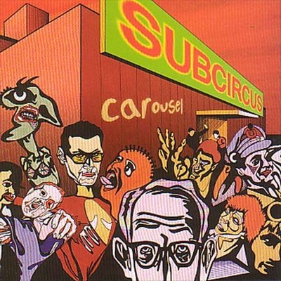 SUBCIRCUS CAROUSEL NEW CD | eBay