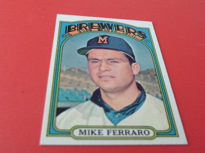 1972 TOPPS # 613 MIKE FERRARO BREWERS NM / MINT OR BETTER !! | eBay