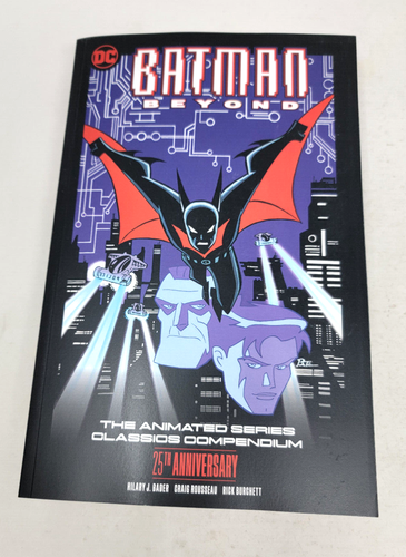 BATMAN BEYOND COMPENDIUM Animated Series 25th Anniversary 2024 DC ...