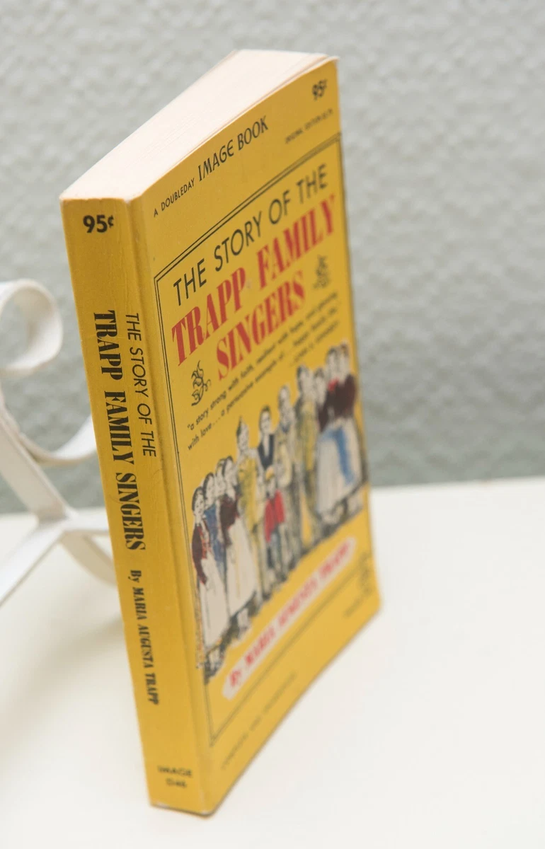 The Story Of The Trapp Family Singers
