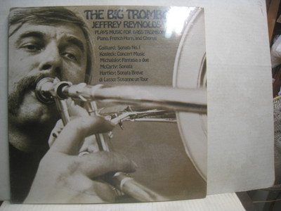 Gailliard / Kosteck etc (see cover), Jeffrey Reynolds, trombone ...