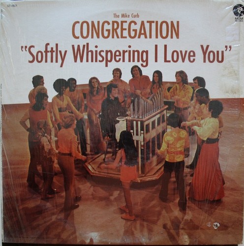 Mike Curb Congregation - Softly Whispering I Love You (LP, Album) NM ...