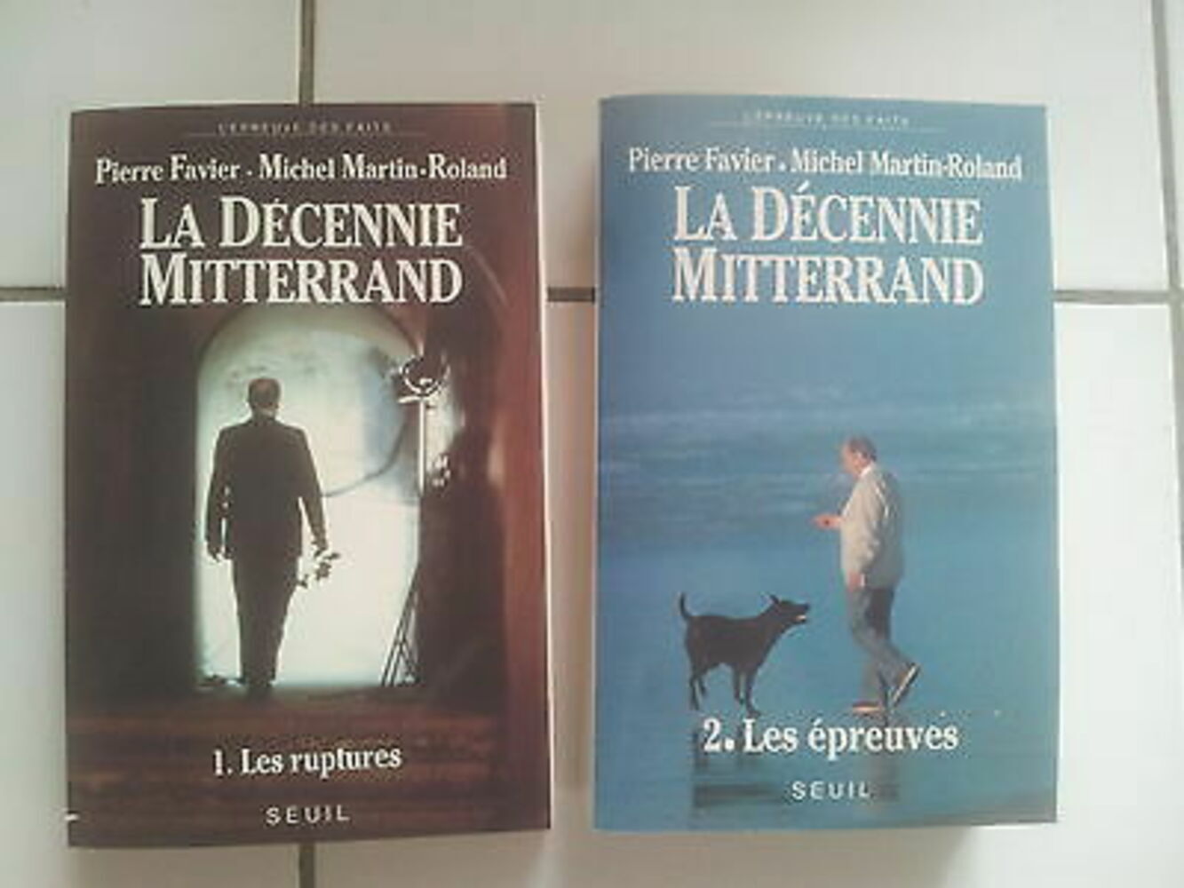 lot Pierre Favier / Michel Martin-Roland La Décennie MITTERRAND tomes 1 ...
