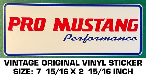 PRO MUSTANG PERFORMANCE - VINTAGE ORIGINAL VINYL DECAL STICKER - CAR | eBay
