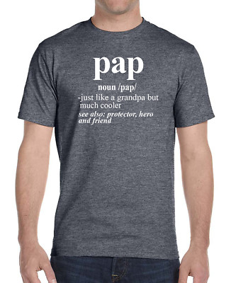 Pap Noun - Unisex Shirt - Pap Gifts - Pap Shirt | eBay