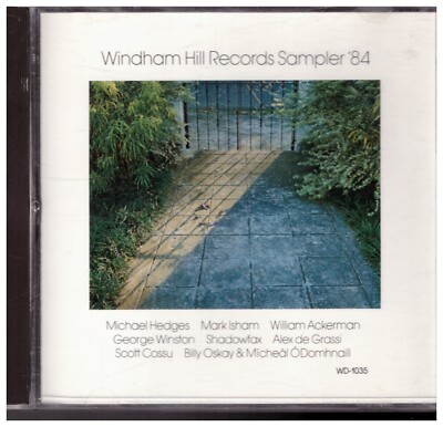 Windham hill Records Sampler ' 84 [CD]Michael Hedges,mark isham,william ...