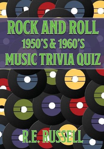 R E Russell Rock and Roll 1950's & 1960's Music Trivia Quiz (Poche ...