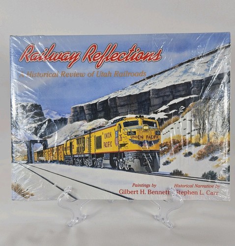 RAILWAY REFLECTIONS a historical review of Utah Railroads HC NEW by ...