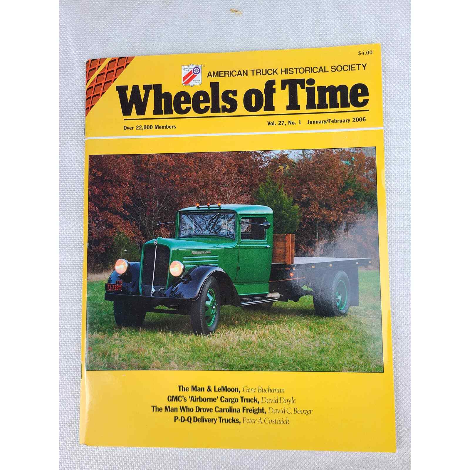 Wheels of Time Magazine - American Truck Historical Society Vol. 27 No ...