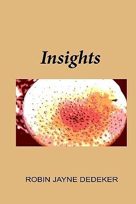 Insights by Dedeker, Robin Jayne -Paperback 9781489518934 | eBay Australia