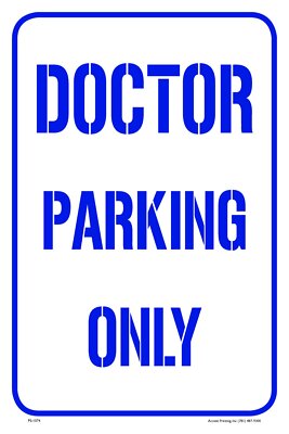 Doctor Parking Only | Single-sided Parking Sign | 12"W x 18"H | eBay