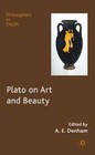 Plato on Art and Beauty by Alison Denham: New 9780230314405| eBay