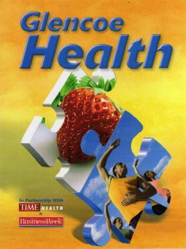 Glencoe Health Ser.: Glencoe Health, Student Edition by McGraw Hill ...