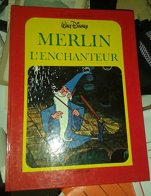 Walt DISNEY. Merlin l'enchanteur. Edi-Monde. Le Jardin des Rêves. 1983 ...