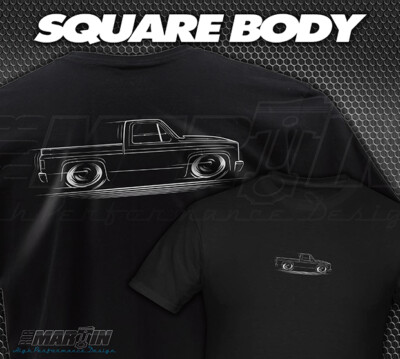 Square Body Chevy GMC Truck T-Shirt 73-87 Chevrolet C10 81 82 83 84 85 ...