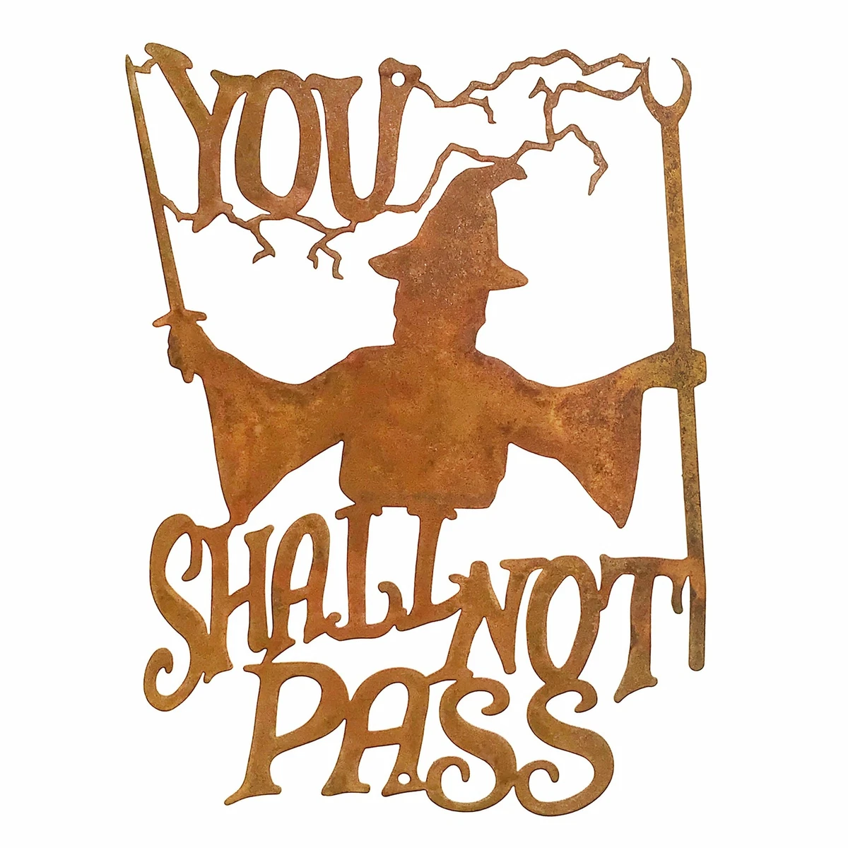 Gandalf You Shall Not Pass Sign