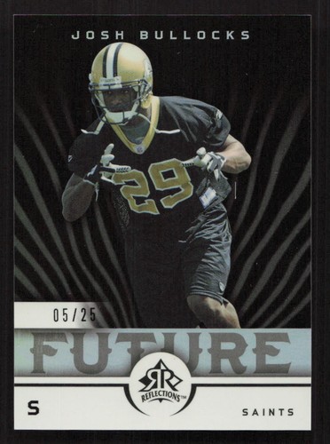 2005 Upper Deck Reflections Josh Bullocks Black #/25 RC Rookie #137 ...