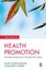 Health Promotion : Principles and Practice in the Australian Context by ...