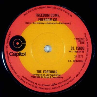 The Fortunes - Freedom Come, Freedom Go / There's A Man [7" 45 ] UK ...