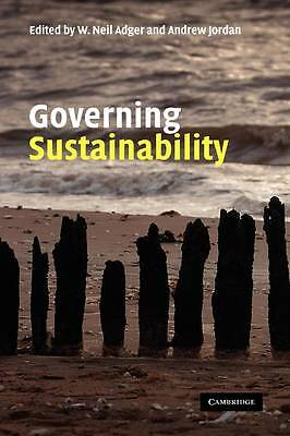 Governing Sustainability by W. Neil Adger, Andrew Jordan (Paperback ...