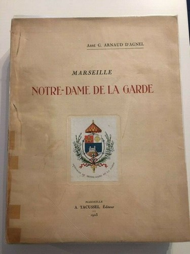 Notre Dame de la Garde Marseille par Gustave Arnaud d'Agnel 1923 | eBay