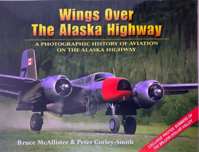 WW2 US USAAF Wings Over The Alaska Highway Photographic History ...