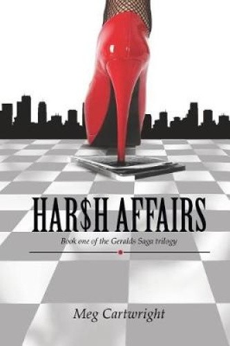 Harsh affairs (Geralds Saga Trilogy) by Cartwright, Meg [Paperback ...