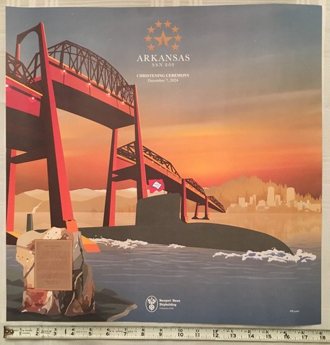 USS ARKANSAS (SSN 800) ATTACK SUBMARINE CHRISTENING CEREMONY POSTER - 7 ...