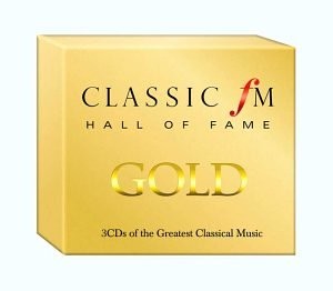 Classic Fm Hall Of Fame Gold, The Greatest Classical Music - 3 CD - Box ...