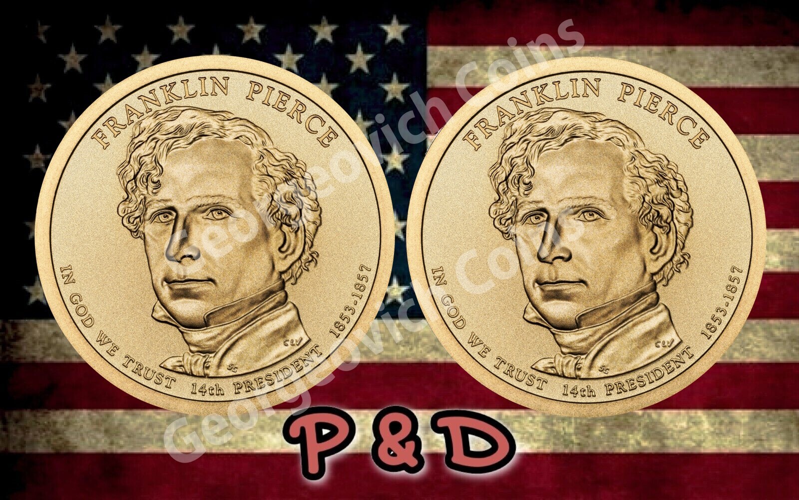 2010 P & D Franklin Pierce Presidential Dollar BU (2 Coin Set) US Mint ...