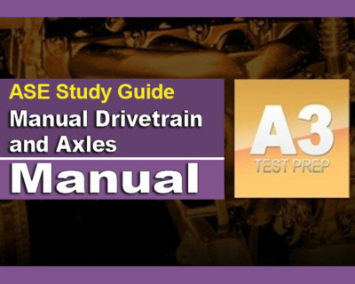 ASE A3 Manual Drivetrain and Axles / Test Prep Online Class | eBay