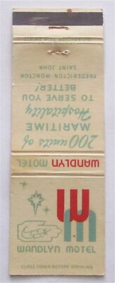WANDLYN MOTEL, MARITIME HOSPITALITY, SAINT JONN, N.B, CANADA MATCHBOOK ...