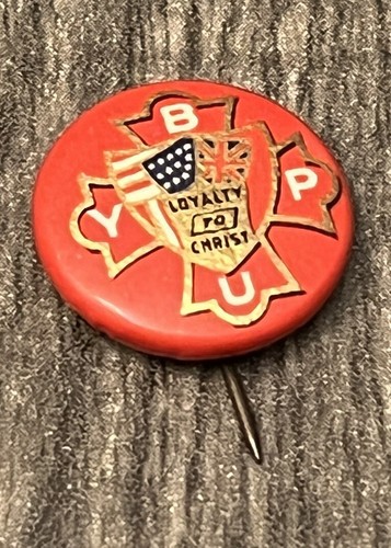 Vintage Red Loyalty To Christ B Y P U Pinback Pin PB2 | eBay