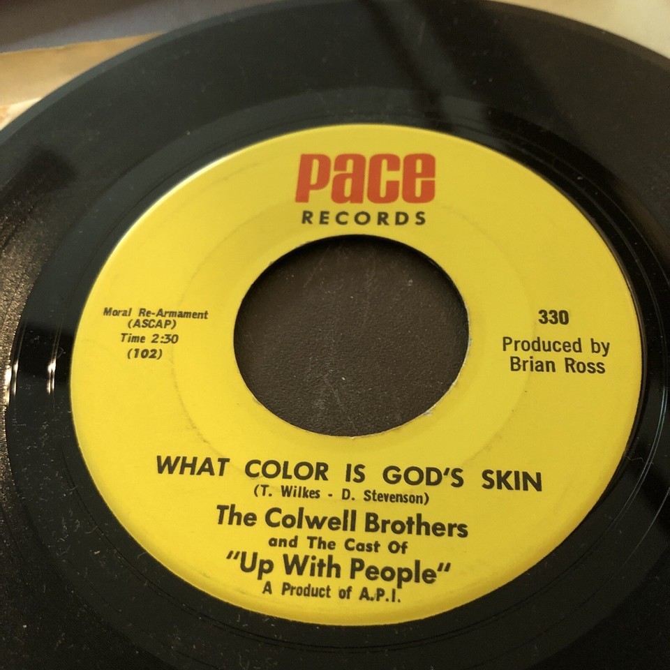 THE COLWELL BROTHERS / FREEDOM ISN'T FREE & WHAT COLR IS GOD'S SKIN 45 ...