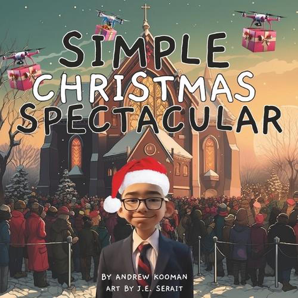 Ramsey P. Heaton, Future Billionaire Ser.: Simple Christmas Spectacular ...