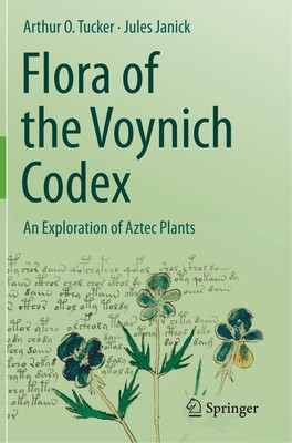 Flora of the Voynich Codex | An Exploration of Aztec Plants | Janick (u ...
