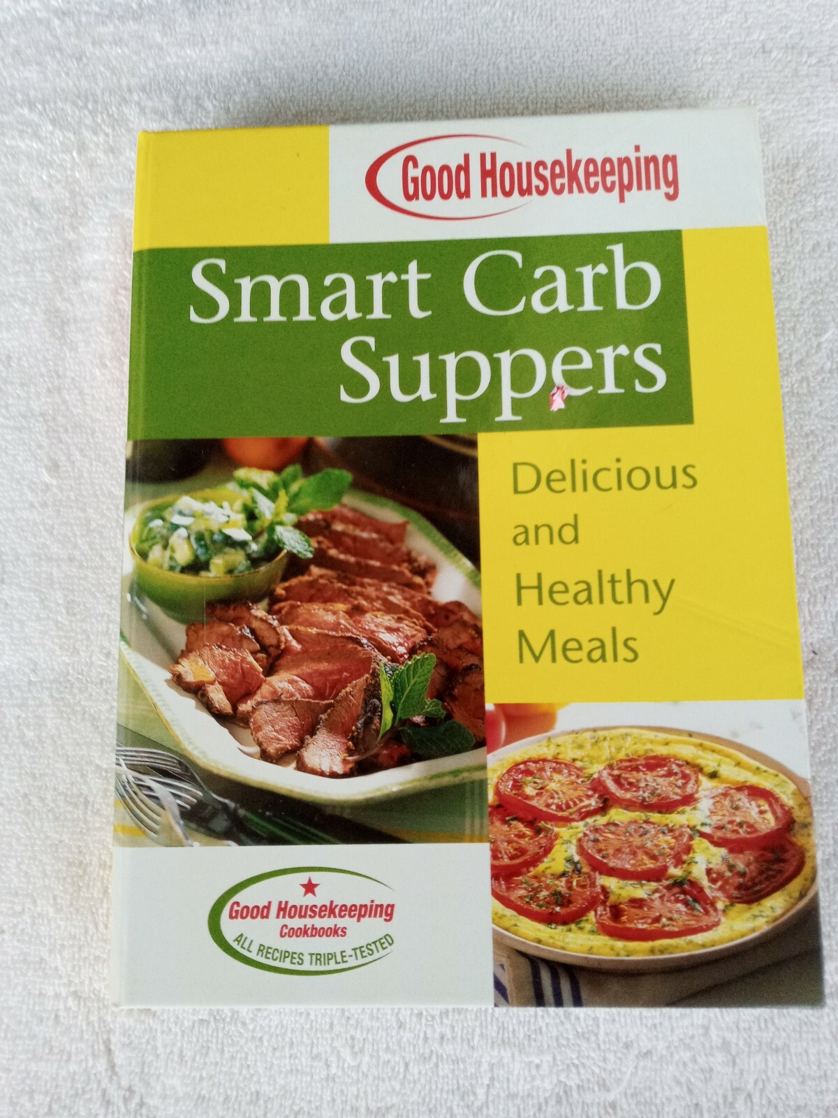 Good Housekeeping Smart Carb Suppers : Delicious and Healthy Meals by ...