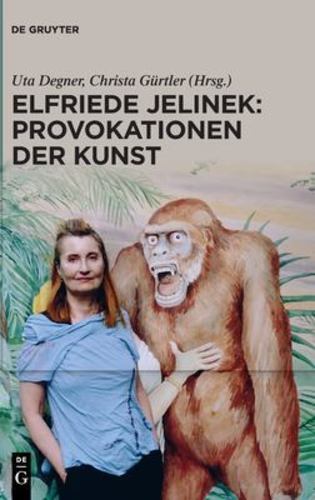 Elfriede Jelinek: Provokationen der Kunst (German Edition ...