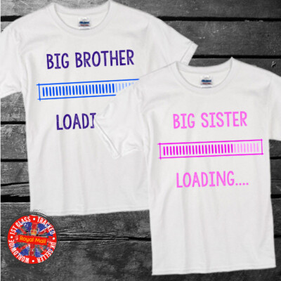 Big Brother Loading Big Sister Loading T-shirt Gift Baby Shower Newborn ...
