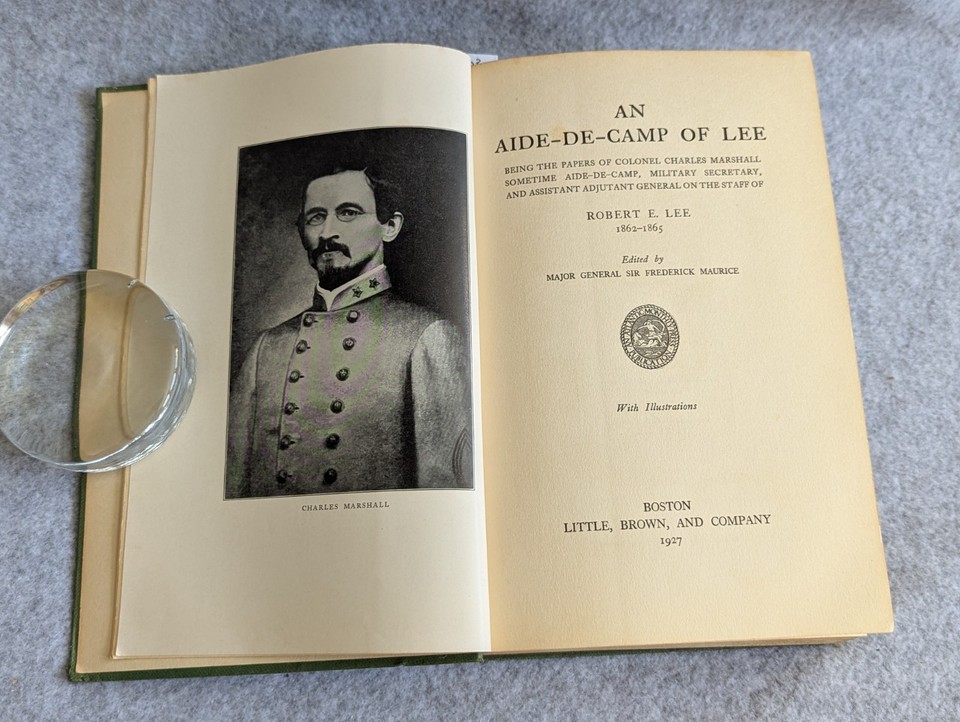 An Aide De Camp of Lee - Papers of Colonel Charles Marshall ~ Vtg 1927 ...