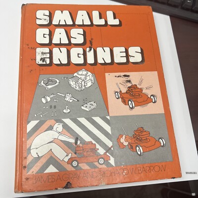 s10- vintage 1976 "SMALL GAS ENGINES" HC BOOK hardcover REPAIR MECHANIC ...